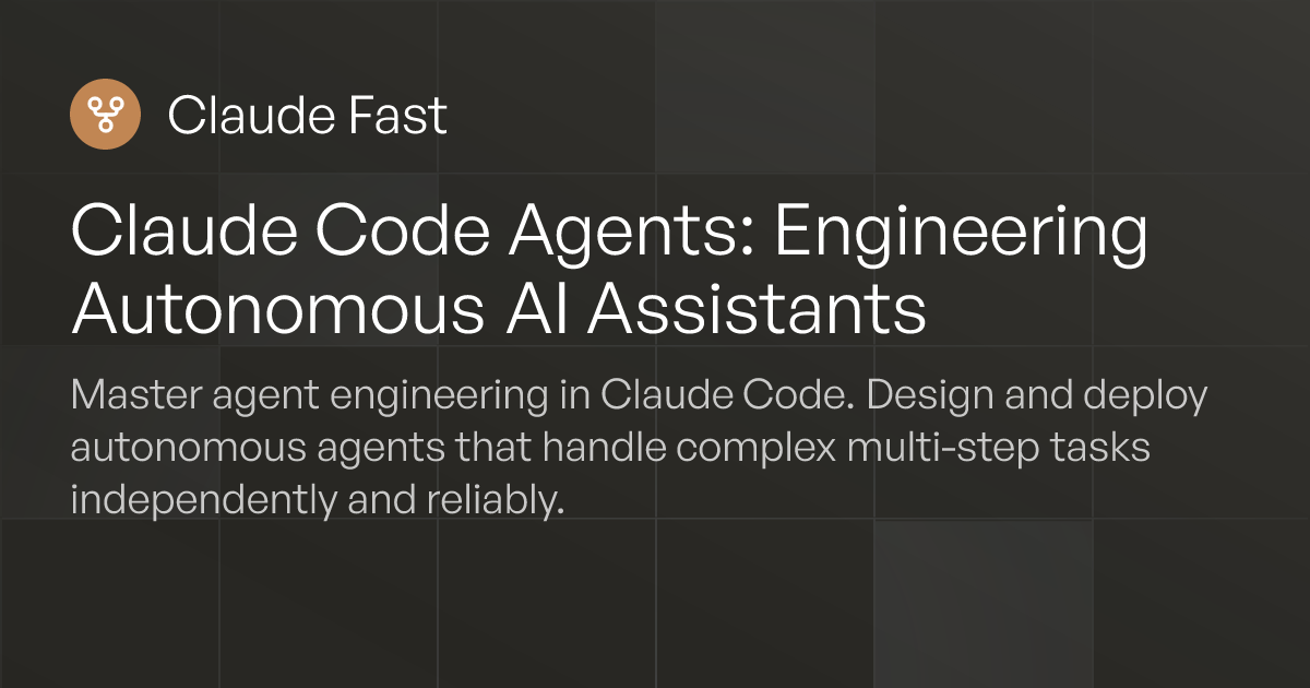 Claude Code Agents: Engineering Autonomous AI Assistants