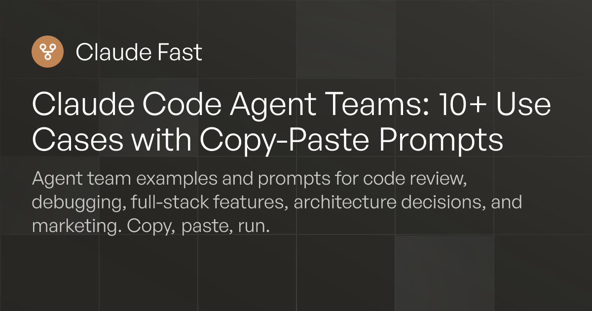 Claude Code Agent Teams Use Cases and Prompt Templates