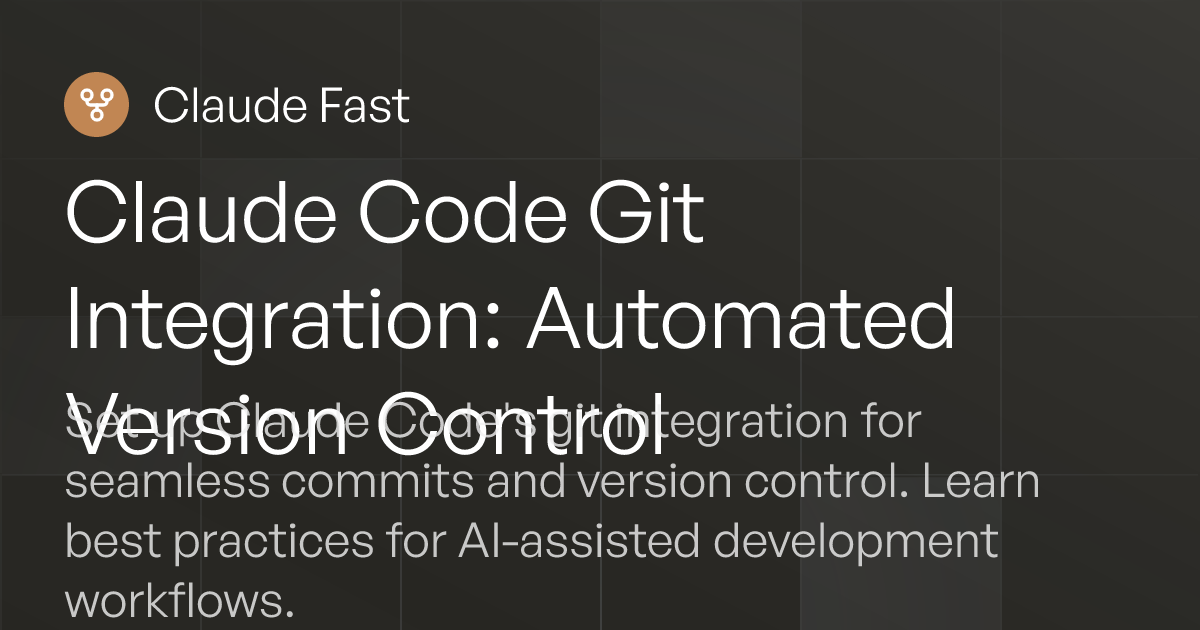 Claude Code Git Integration: Automated Version Control