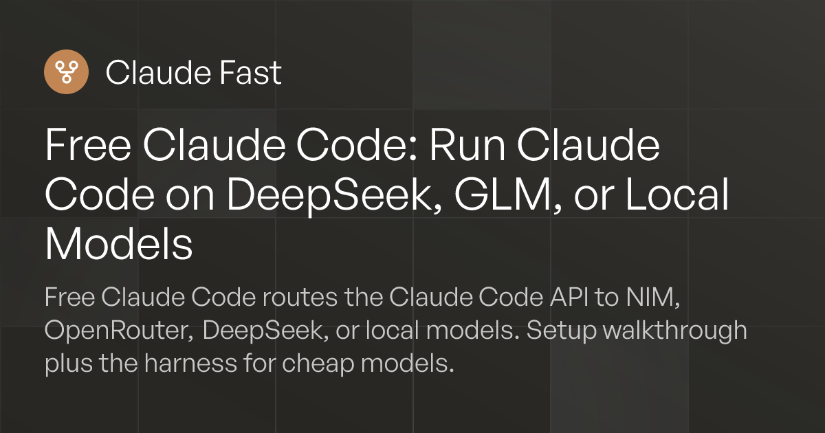 Free Claude Code: Run Claude Code on Any Model