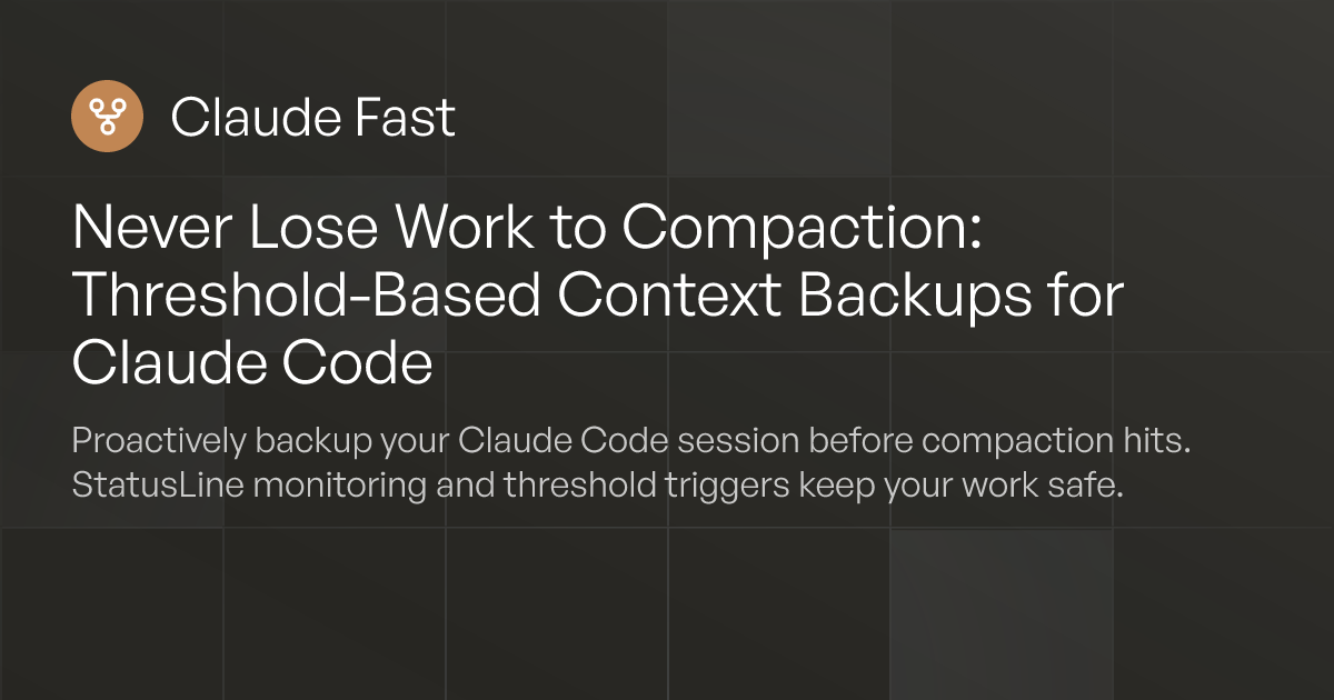 Claude Code Context Backups: Beat Auto-Compaction