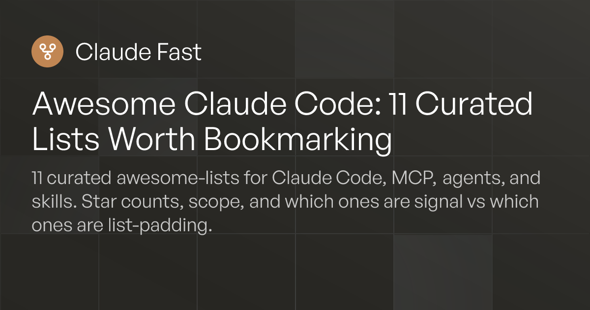Awesome Claude Code: 11 Lists That Actually Help